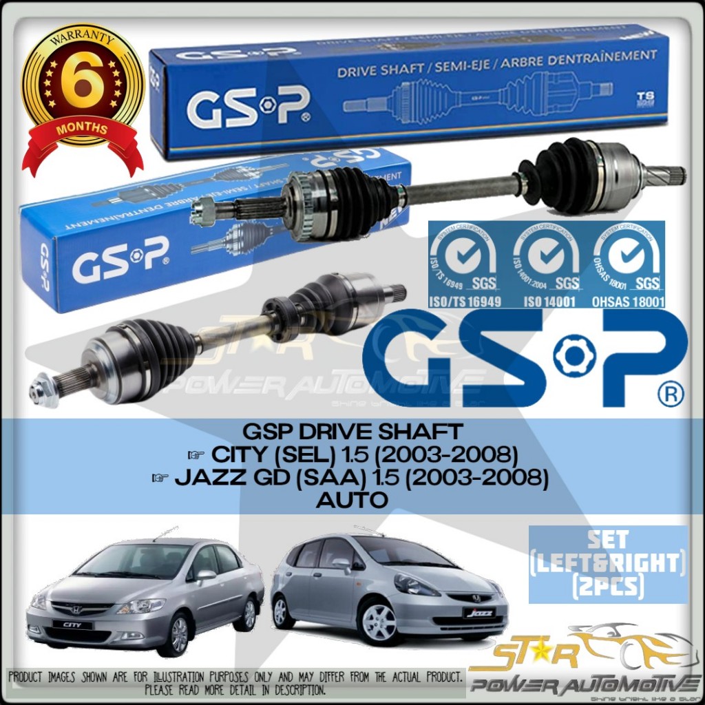 HONDA CITY SEL / JAZZ GD SAA AUTO (2003-2008) GSP DRIVE SHAFT (LEFT & RIGHT) | Shopee Malaysia