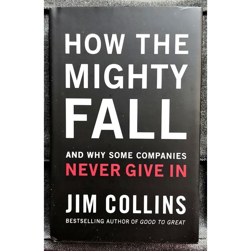 《ORIGINAL LIGHTLY-USED HARDCOVER》Jim Collins - HOW THE MIGHTY FALL ...