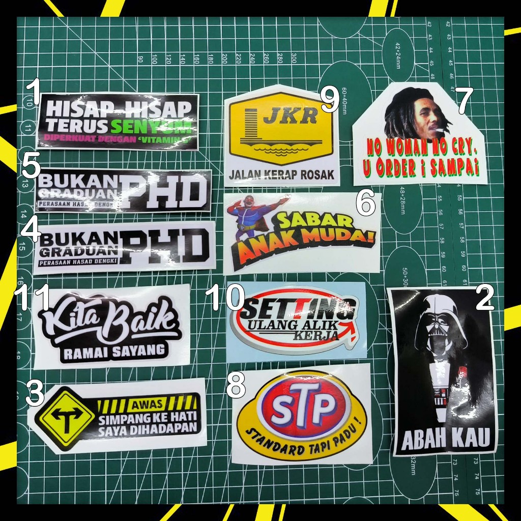 STICKER MOTOR BUKAN PHD JKR SETTING STP ABAH KAU KITA BAIK NO WOMAN NO ...