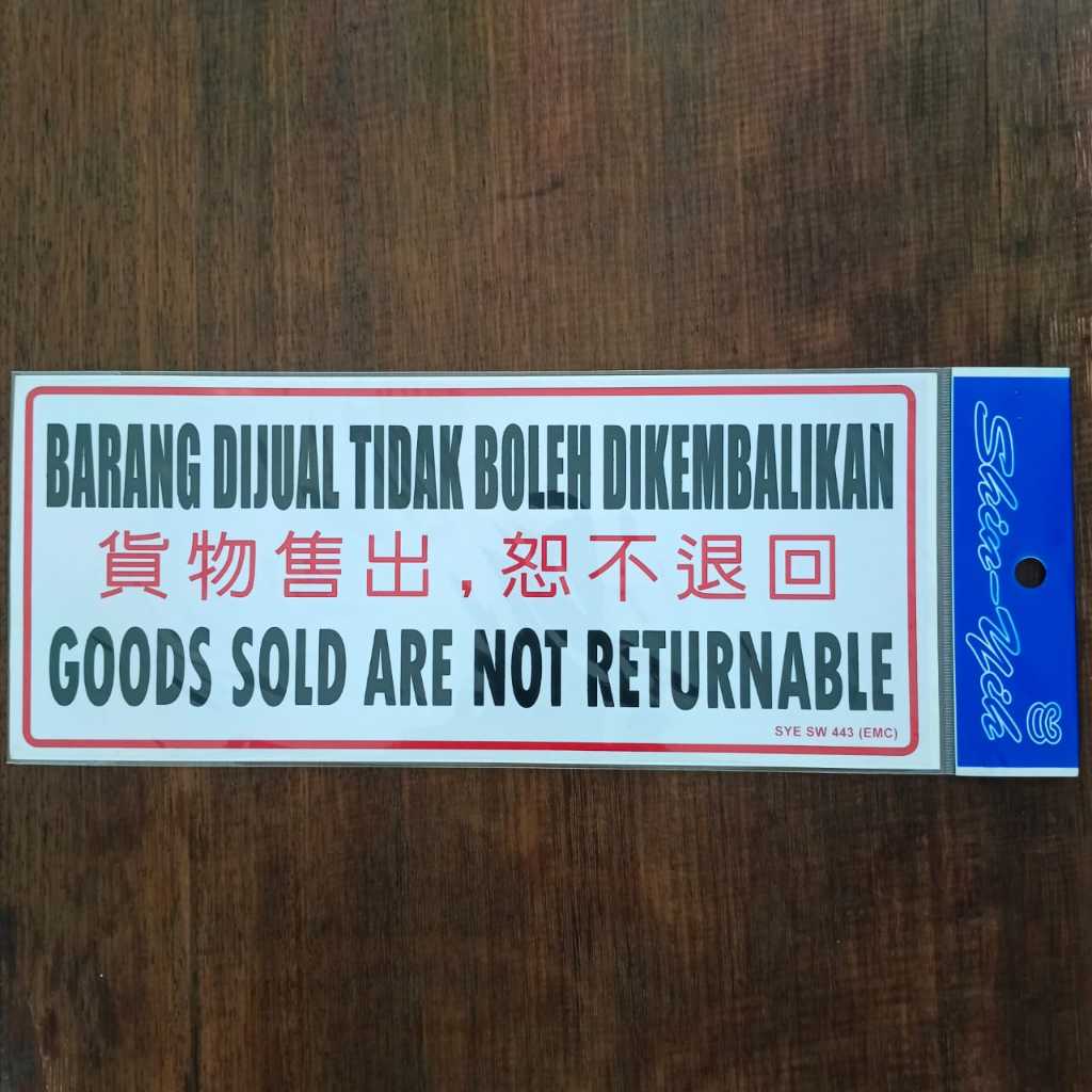 SW443 (EMC) GOODS SOLD ARE NOT RETURNABLE / BARANG DIJUAL TIDAK BOLEH ...
