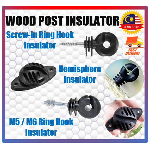 Ring Insulator Ring Hook Wood Post Electric Fence Insulator Penebat ...
