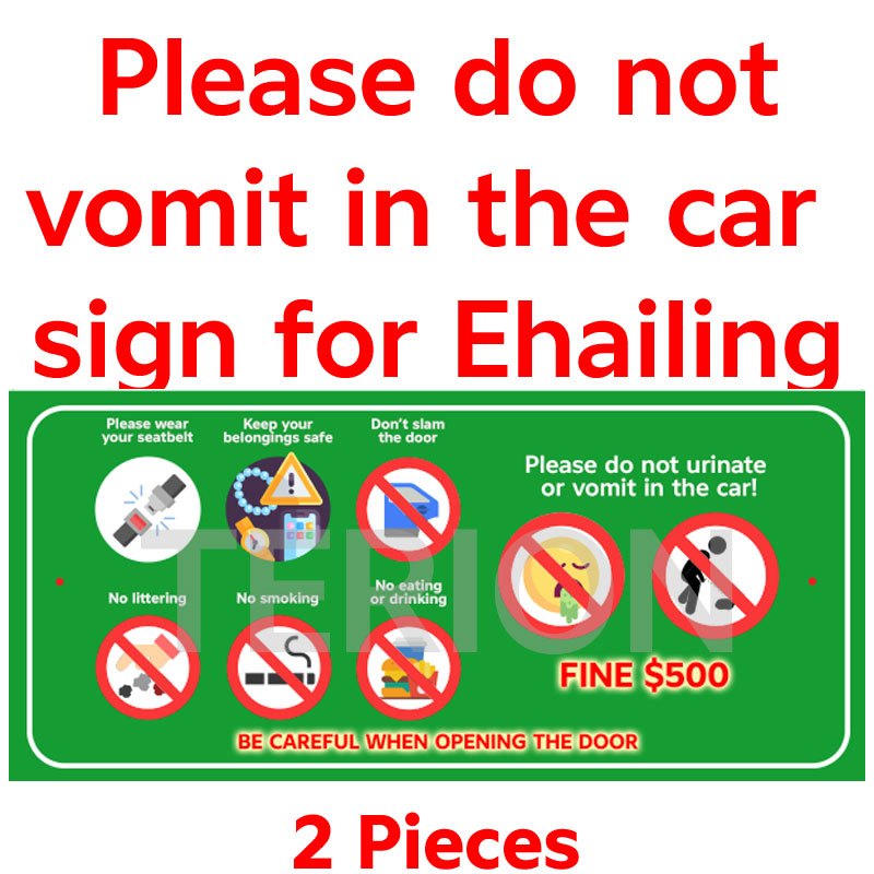 (SINGAPORE EDITION) Please do not vomit in the car Sign for Ehailing ...