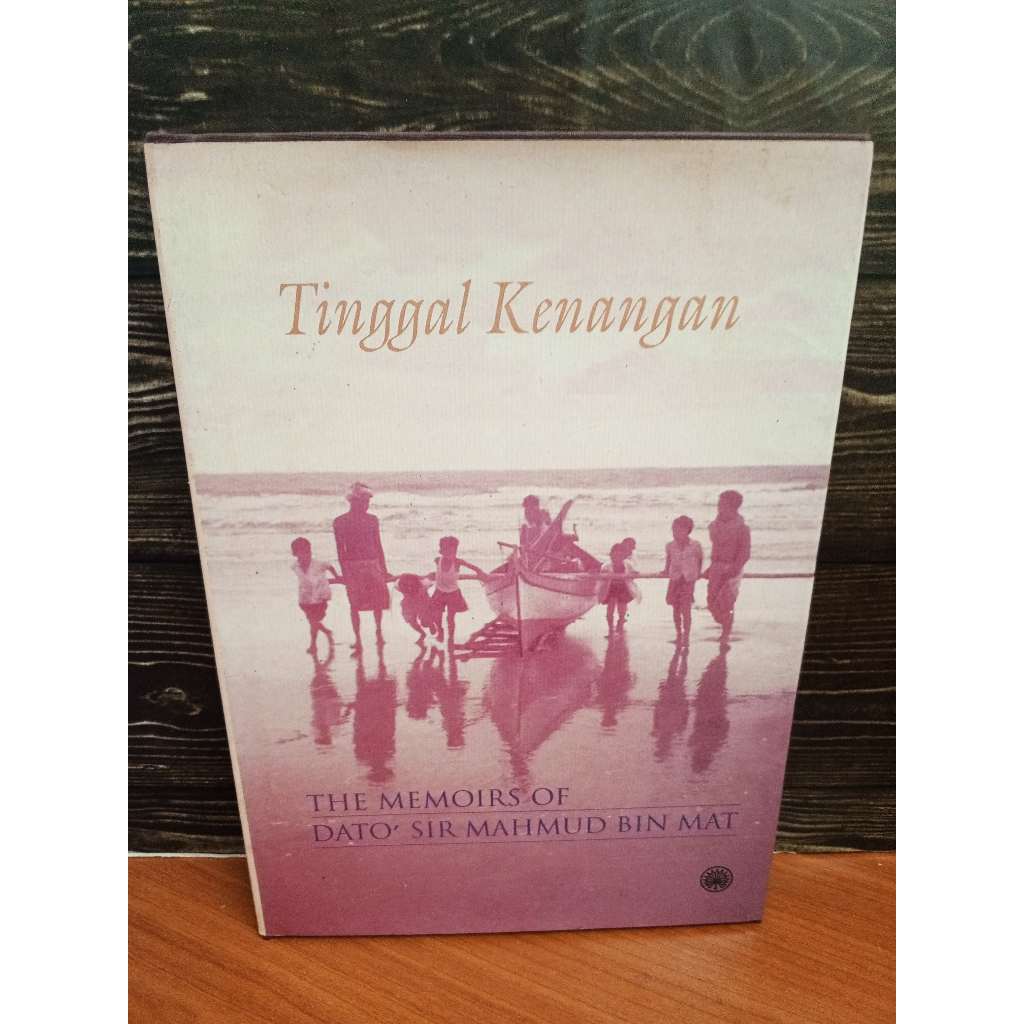 ## COLLECTABLE BOOKT## inggal Kenangan - The Memoirs of Dato Sir Mahmud ...
