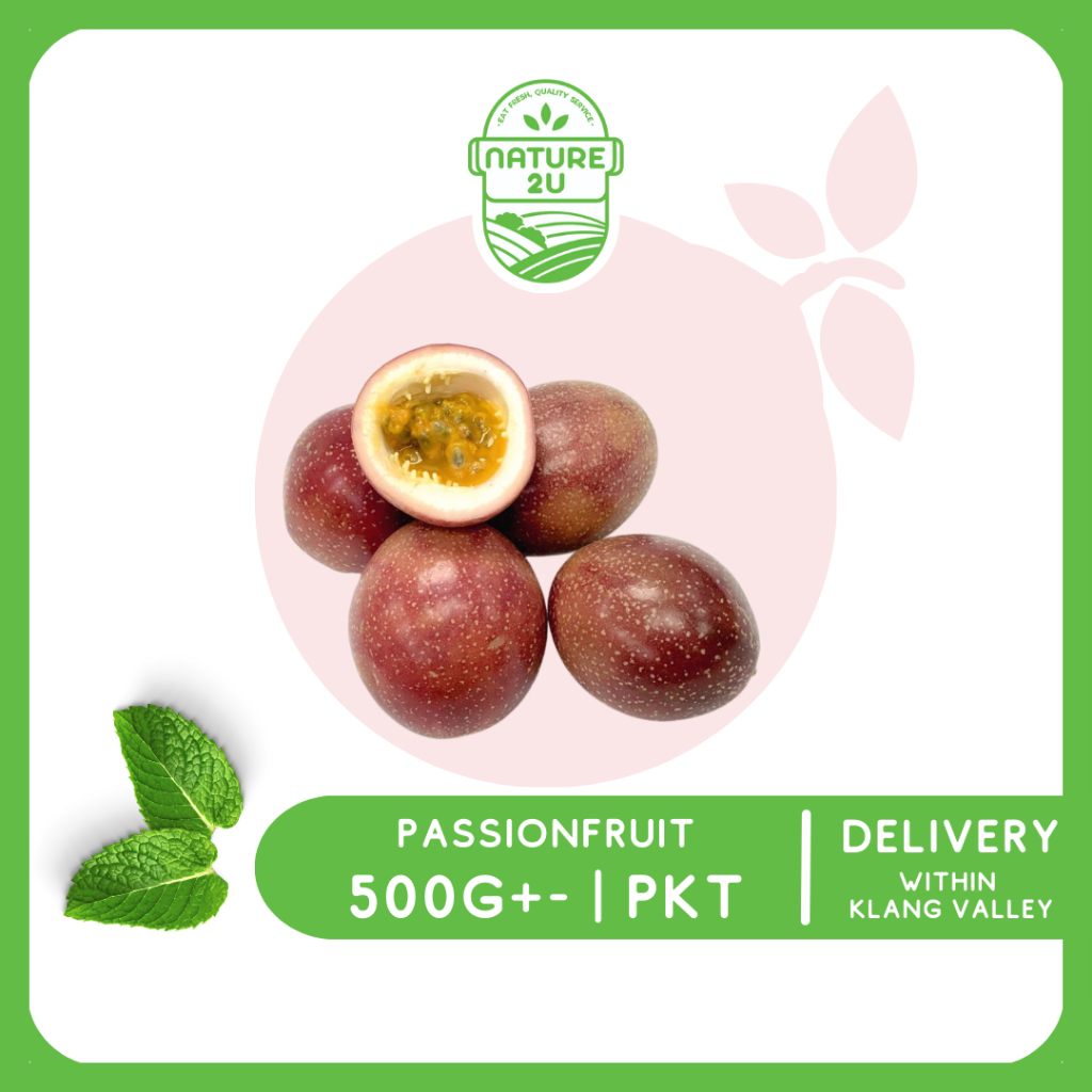 Nature2U Fresh Fruit - Passionfruit / Buah Markisa / 百香果 (500G+- | PKT ...