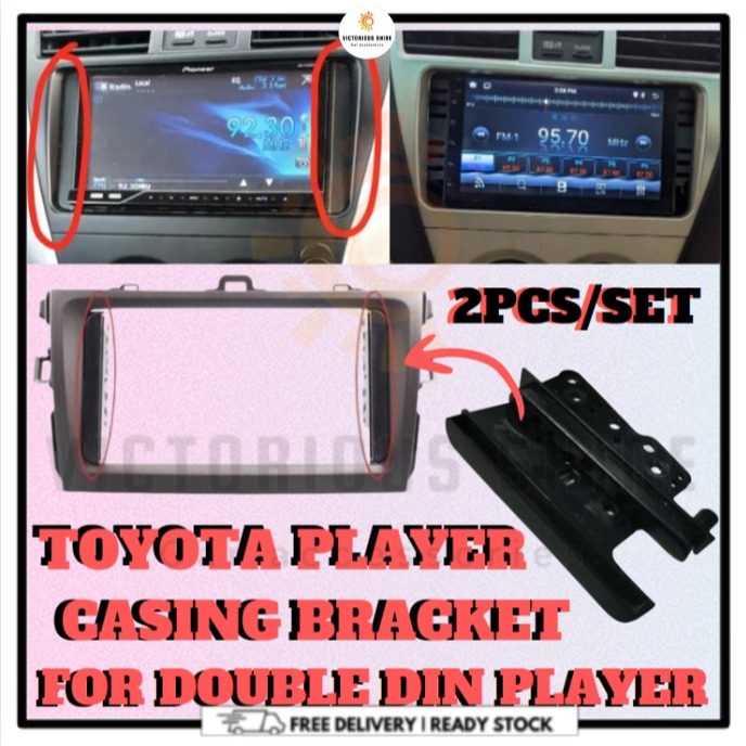 (2pcs/set) TOYOTA CAR Player Casing Bracket For Double Din Player 2pcs | Shopee Malaysia
