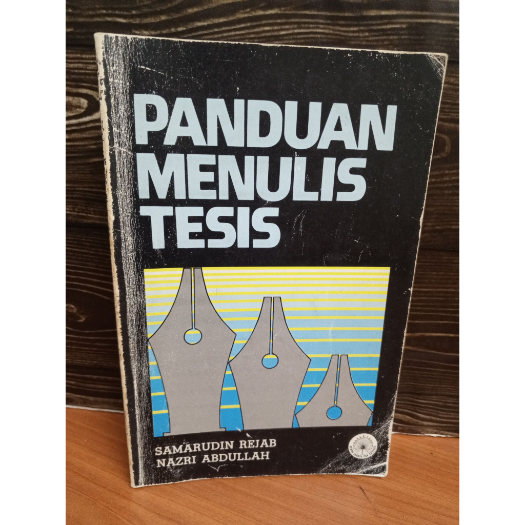 Panduan Menulis Tesis - Samarudin Rejab / Nazri Abdullah | Shopee Malaysia