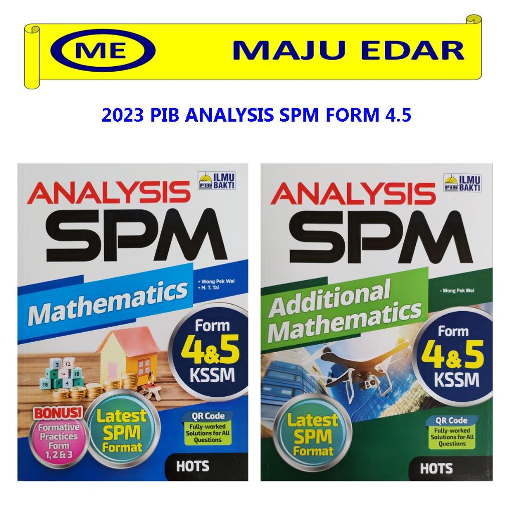 2023 PIB ANALYSIS SPM FORM 4&5 KSSM MATHEMATICS / ADDITIONAL MATHEMATICS (ENGLISH VERSION ...