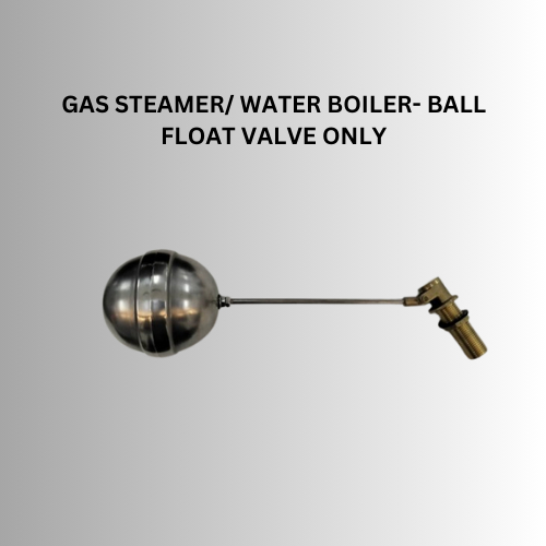 GAS STEAMER/ WATER BOILER - BALL FLOAT VALVE ONLY | Shopee Malaysia