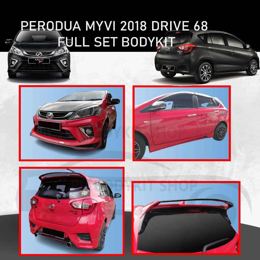 PERODUA MYVI 2018 FULL SET BODYKIT D68 DRIVE 68 STYLE FRONT SKIRT ,SIDE ...