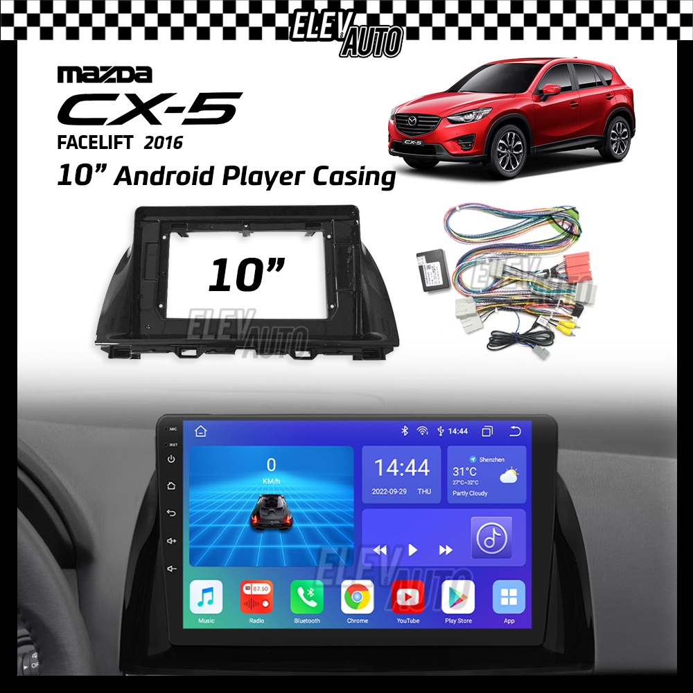 Mazda CX5 Facelift 2016 10" Android Player Casing Installation Dash Kit ...