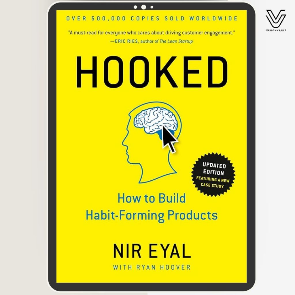 Hooked: How to Build Habit-Forming Products | Business, Psychology ...