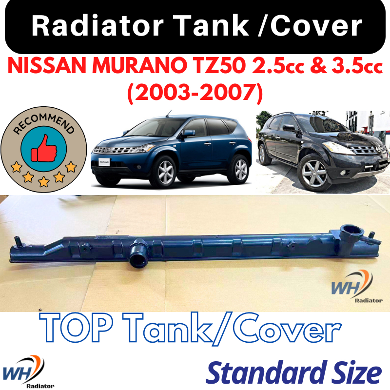 NISSAN MURANO TZ50 2.5cc & 3.5cc TOP QUALITY Radiator Top Tank / Top ...