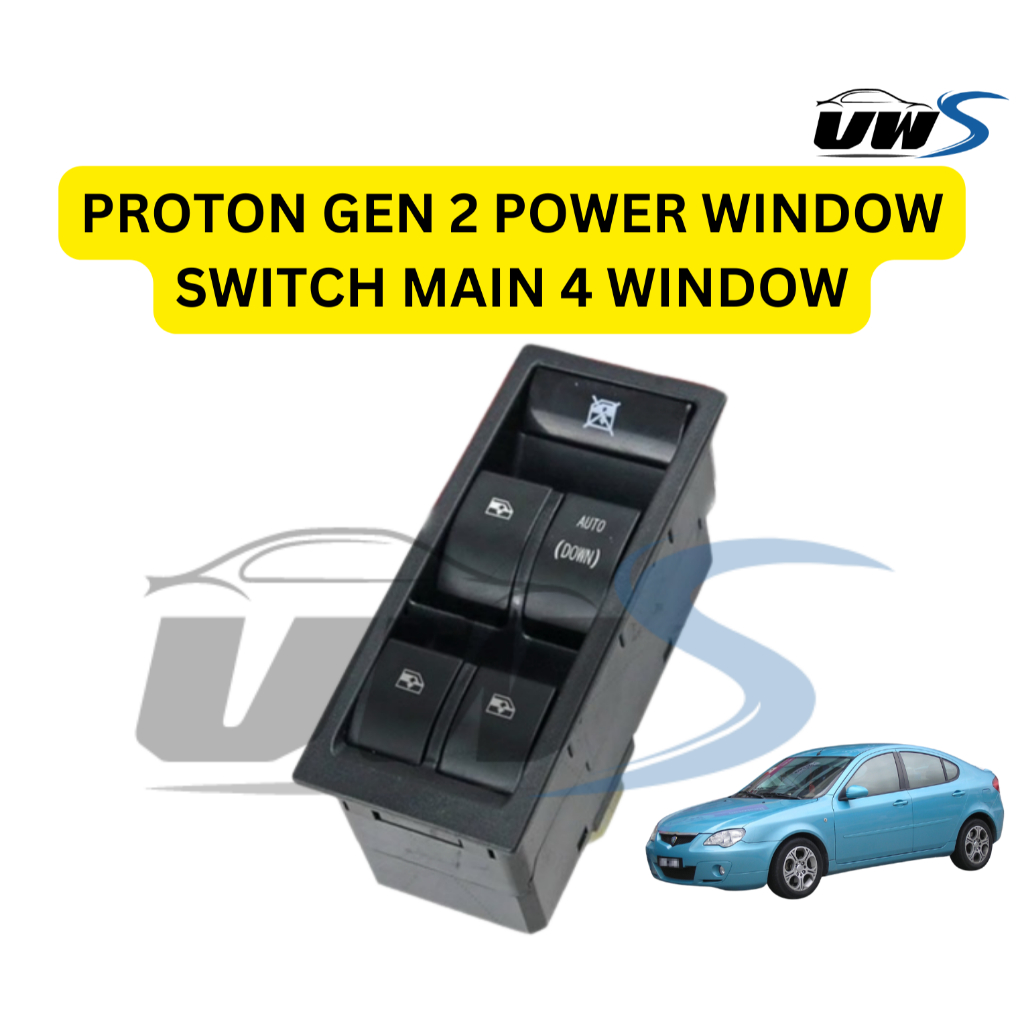 PROTON GEN 2 POWER WINDOW SWITCH MAIN 4 WINDOW | Shopee Malaysia