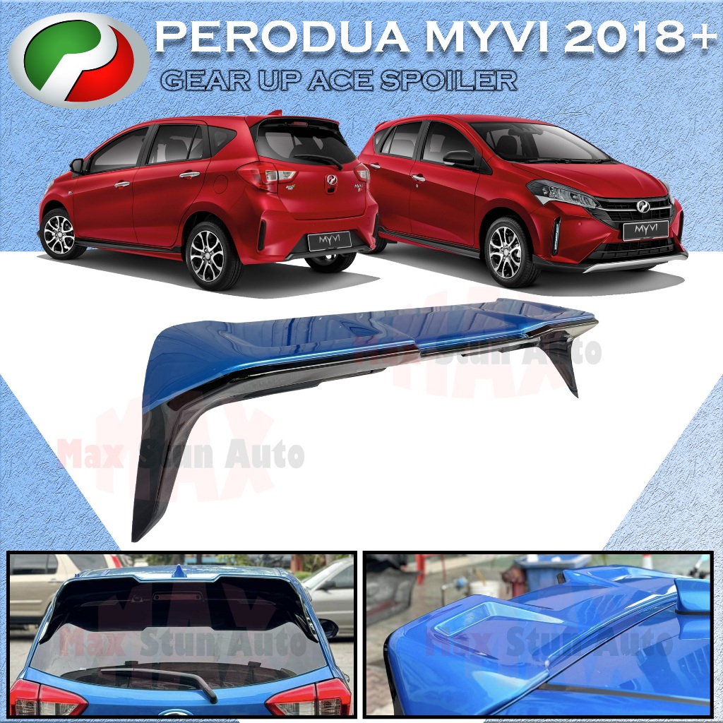 PERODUA MYVI 2017-2023 GEAR UP ACE SPOILER MYVI GEN3 MYVI FACELIFT GU ...