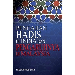 PENGAJIAN HADIS DI INDIA DAN PENGARUHNYA DI MALAYSIA | Shopee Malaysia