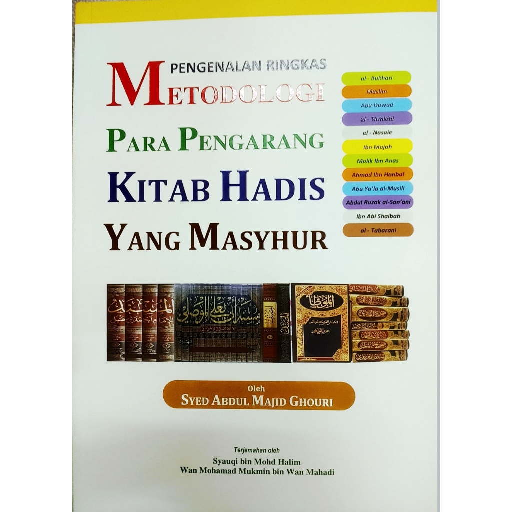 (Darul Syakir) METODOLOGI PARA PENGARANG KITAB HADIS YG MASYHUR ...