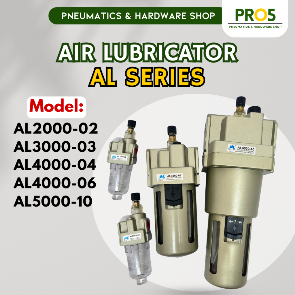AL2000-02 | AL3000-03 | AL4000-04 | AL4000-06 | AL5000-10 Pneumatic Lubricator Pneumatic Air ...
