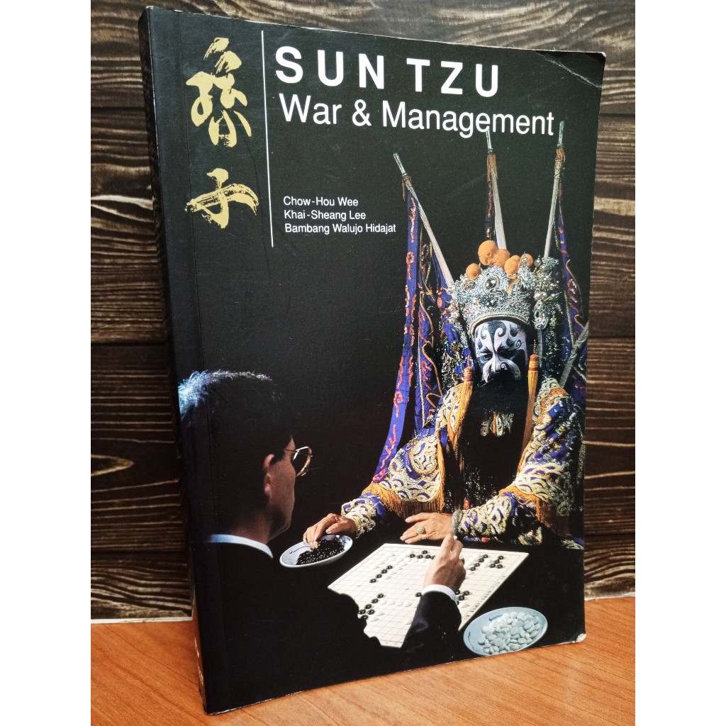 Sun Tzu : War & Management - Application to Strategic Management and ...