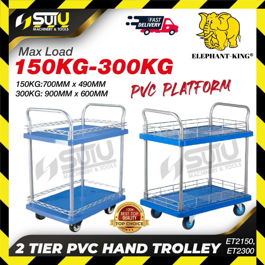 ELEPHANT-KING ET2150 / ET2300 2 Tier PVC Hand Trolley 150KG-300KG ...