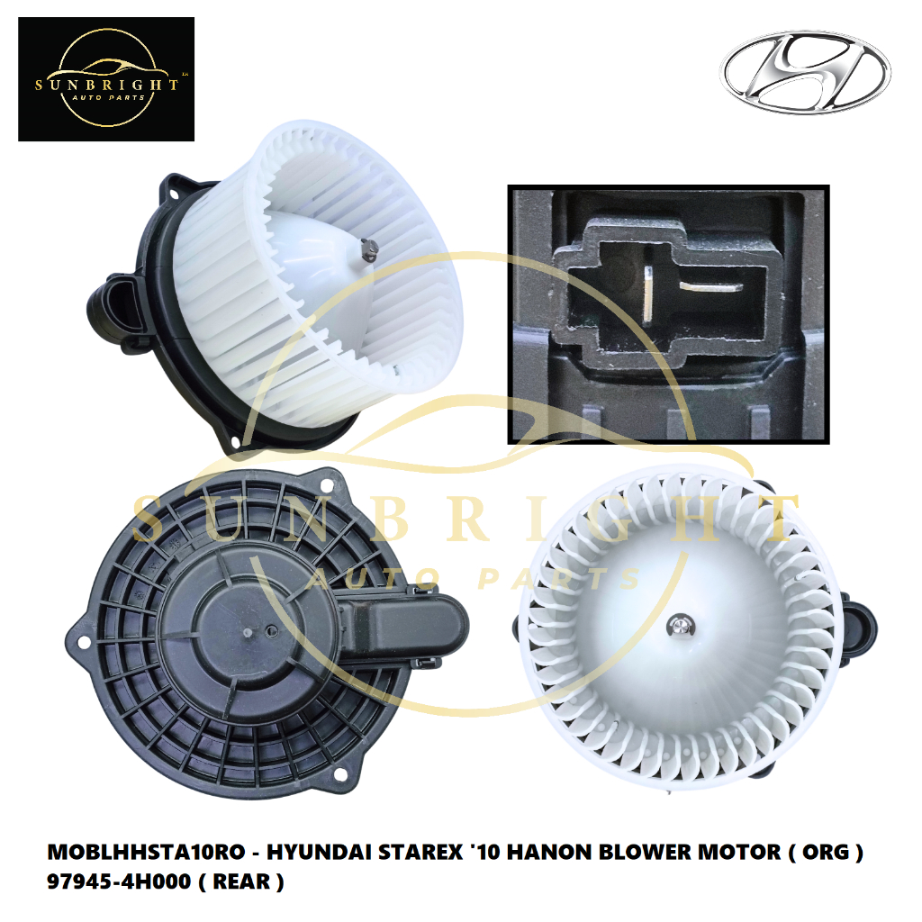HYUNDAI STAREX '10 HANON BLOWER MOTOR ( ORG ) 97945-4H000 ( REAR ...