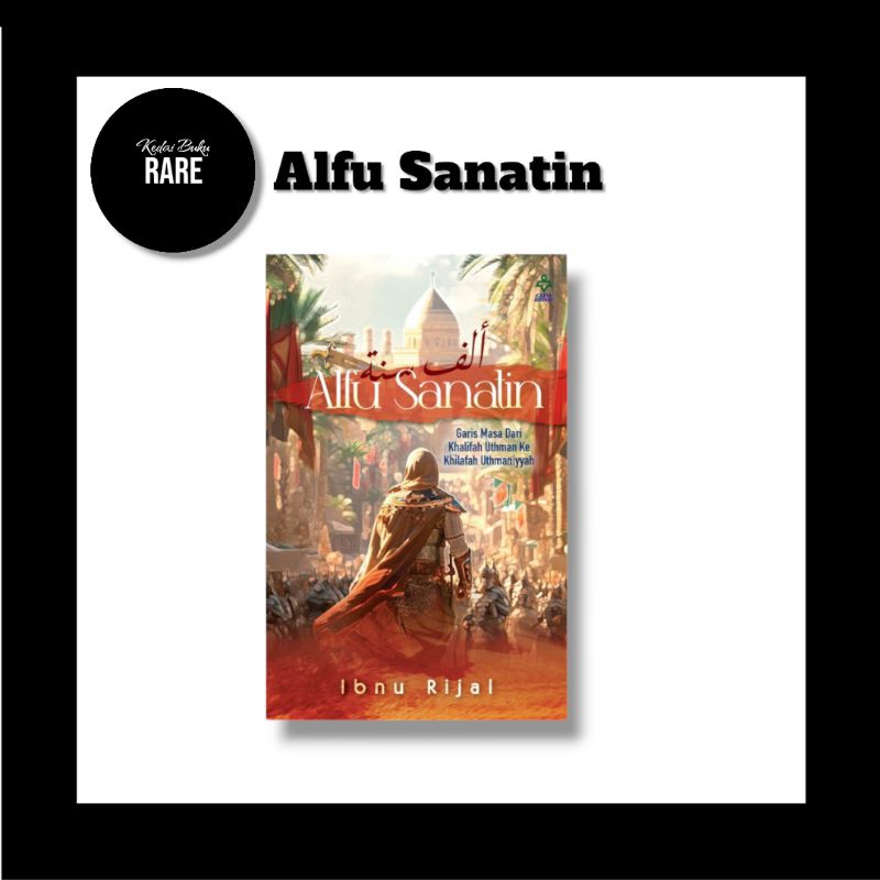 [READY STOCK] Buku Alfu Sanatin: Garis Masa Dari Khalifah Uthaman Ke ...