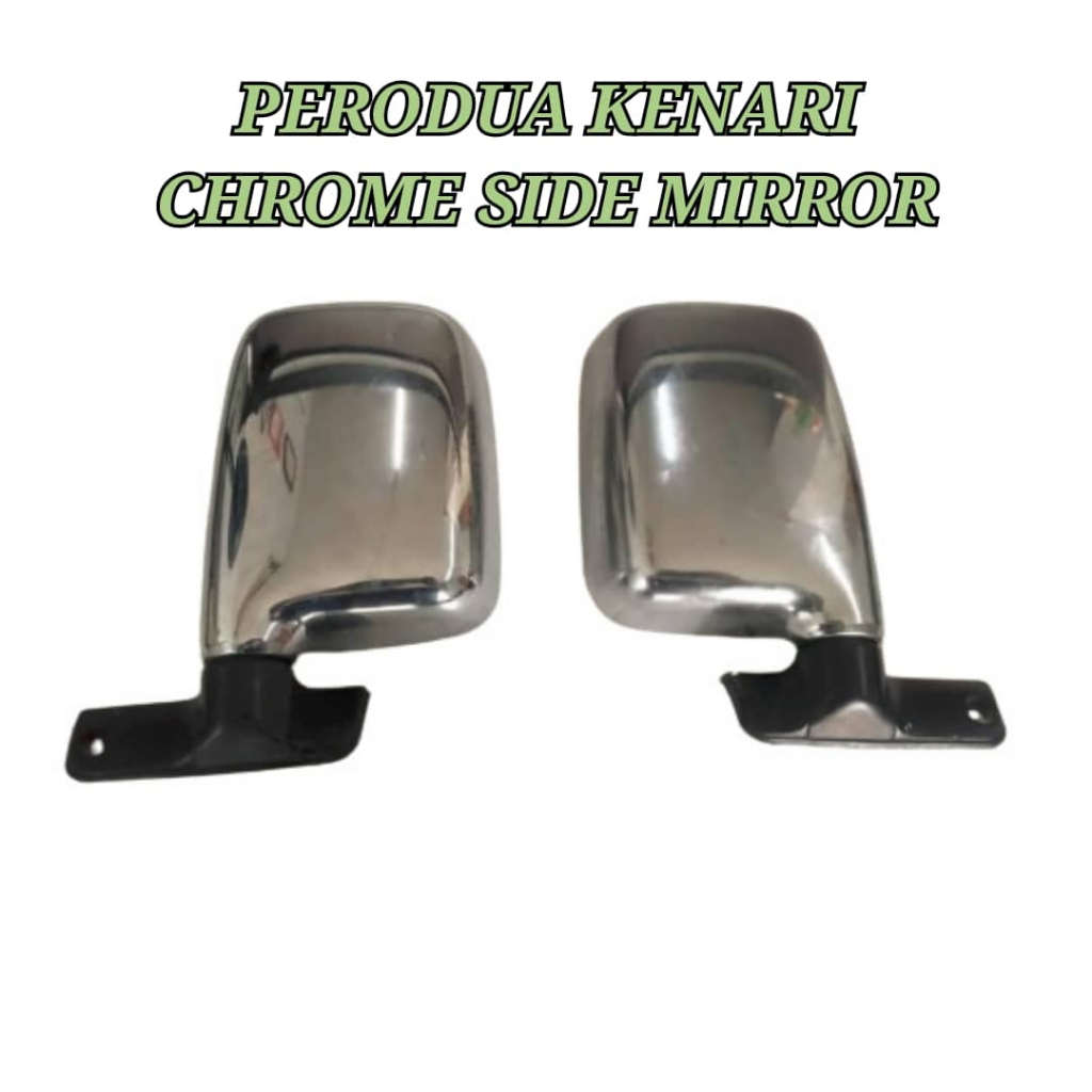Chrome Side Door Mirror / Cermin Sisi Perodua Kenari / Door Side Mirror ...