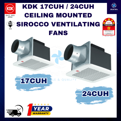 KDK 17CUH/24CUH CEILING MOUNTED SIROCCO VENTILATING FANS STEEL TYPE ...