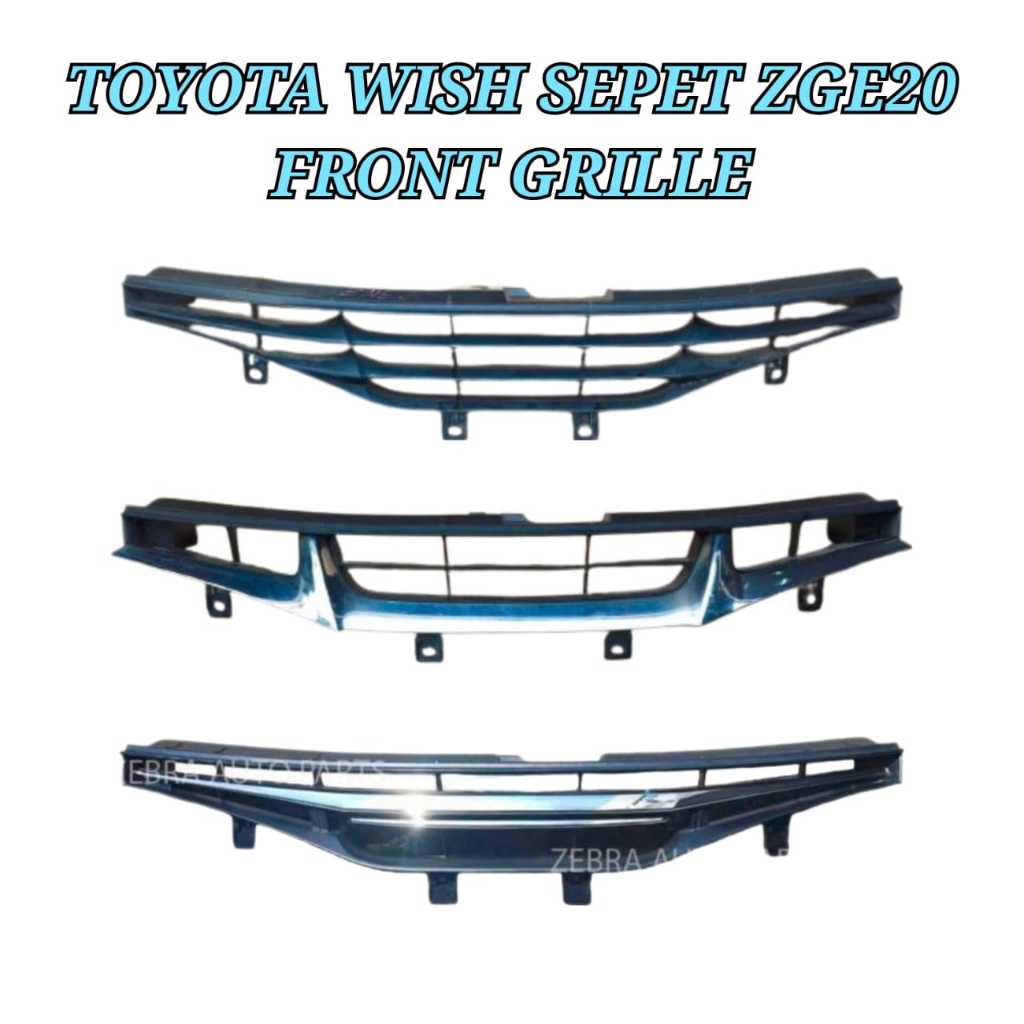 🇯🇵🇯🇵 Front Grille / Sarong Depan Toyota Wish Sepet ZGE20 09-17 Front ...