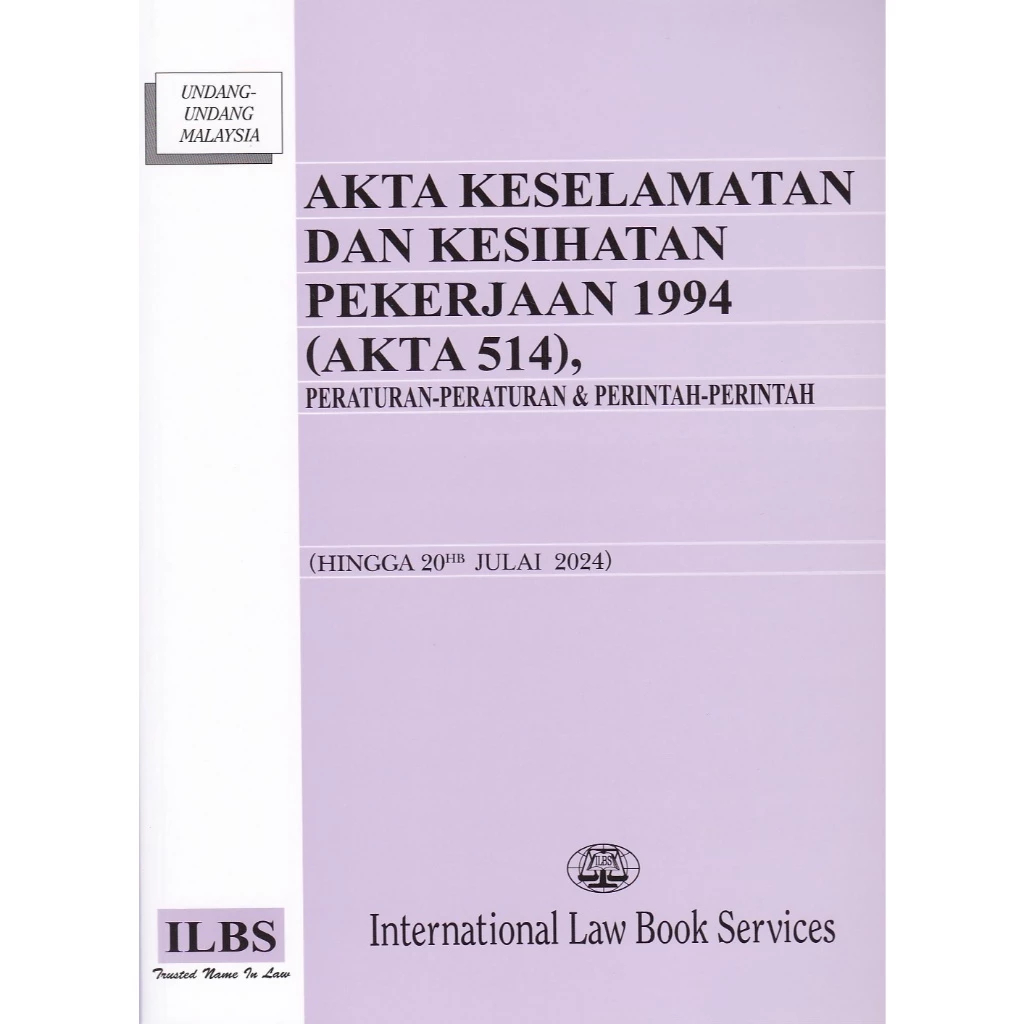 Akta Keselamatan Dan Kesihatan Pekerjaan 1994 (Akta 514), Peraturan ...