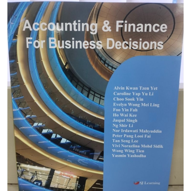 ACCOUNTING & FINANCE FOR BUSINESS DECISION 1E BY ALVIN KWAN TZEN YET ...