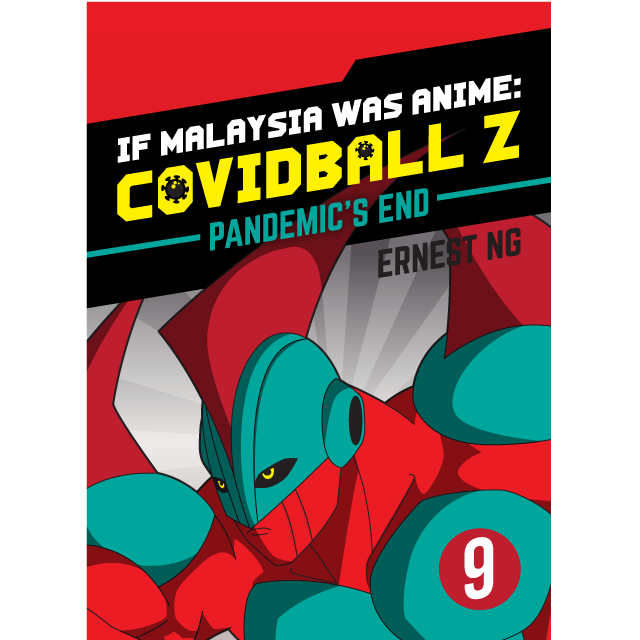 If Malaysia Was Anime Covidball Vol 9 Pandemic S End Shopee Malaysia