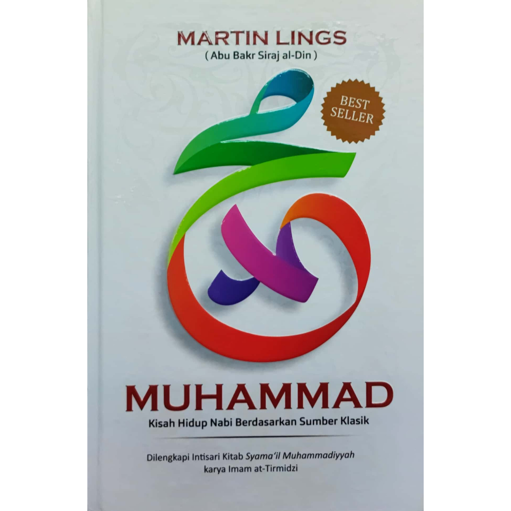 MUHAMMAD - Kisah Hidup Nabi Berdasarkan Sumber Klasik ( Martin Lings ...