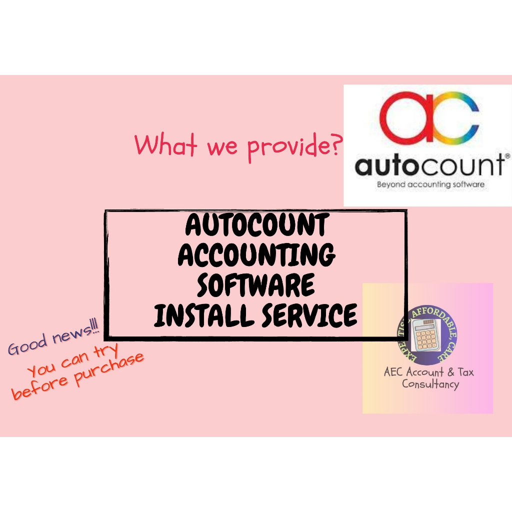 AUTOCOUNT ACCOUNTING SOFTWARE INSTALL (not need hire accountant ...