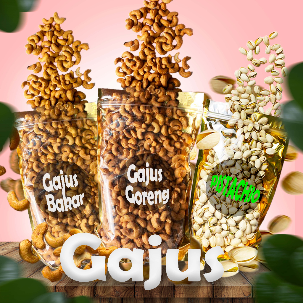 Gajus Bakar Gred A Gajus Goreng Gred A Roasted Cashew Nuts Butter ...