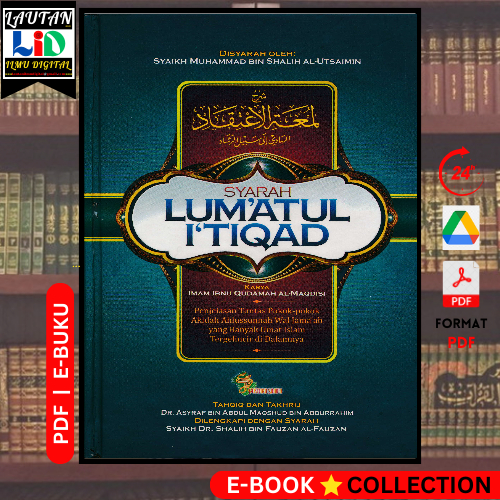 Syarah Lumatul Itiqad - Penjelasan Tuntas Pokok-Pokok Akidah Ahlus ...