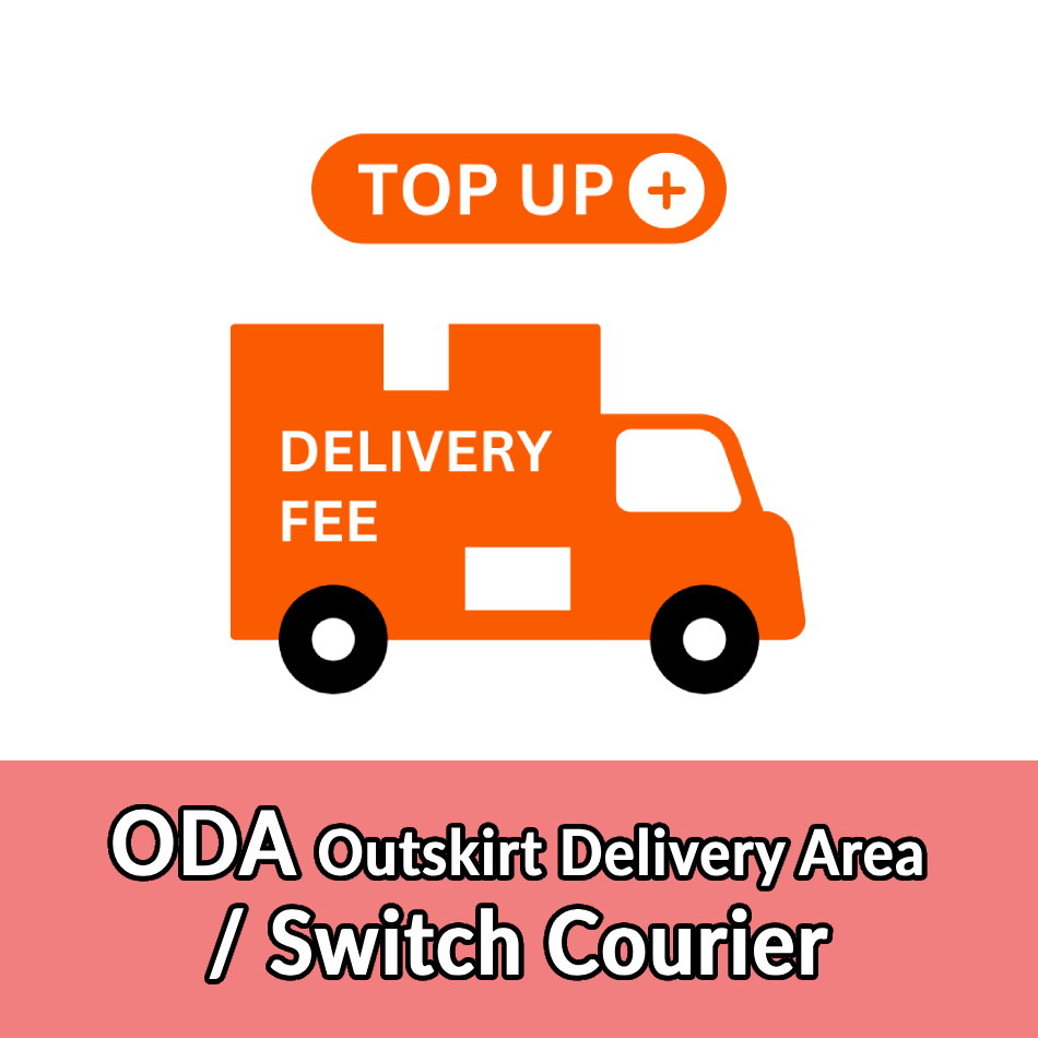 Delivery Service (TOP UP Delivery Fee) For ODA Area / Switch Courier ...
