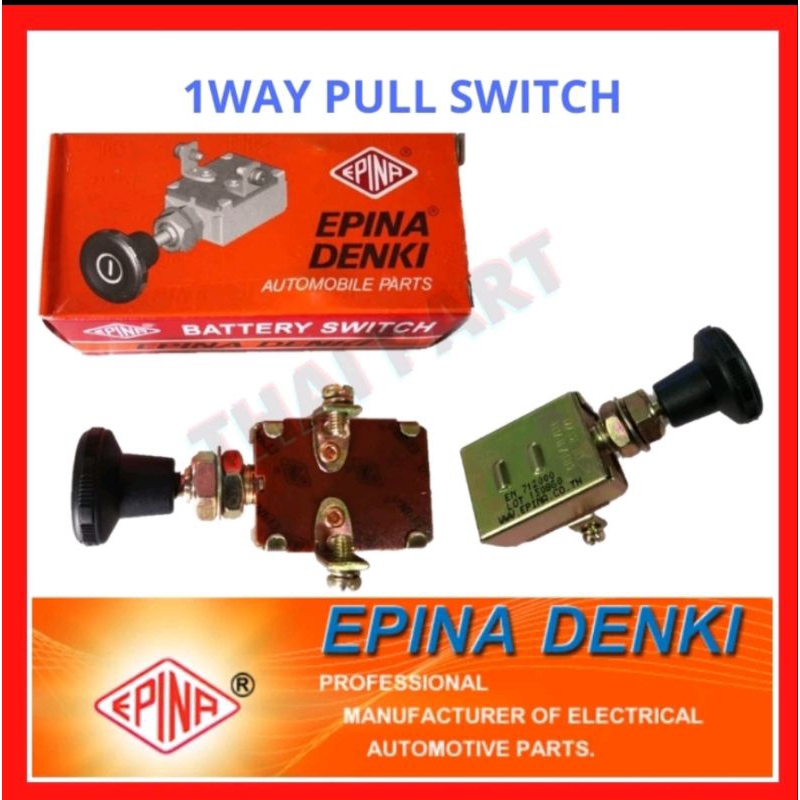 EN712000 ORIGINAL EPINA DENKI HEAVY DUTY PULL PUSH SWITCH 1WAY 300AMP S ...