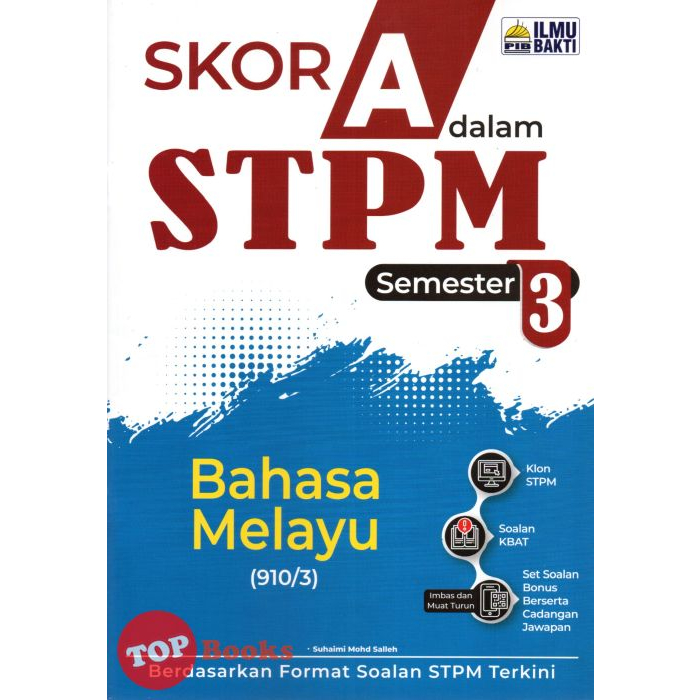 [TOPBOOKS Ilmu Bakti] Skor A Dalam STPM Bahasa Melayu Semester 3 (2023) | Shopee Malaysia