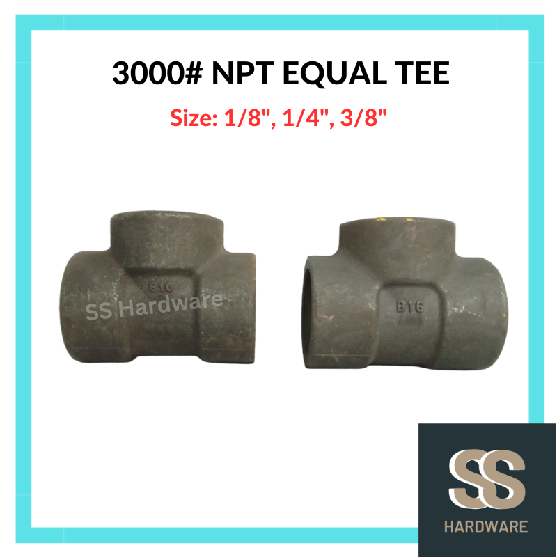 3000# Equal Tee NPT Threaded Forged Fittings Carbon Steel Pipe Fitting ASME B16.11 | Shopee Malaysia