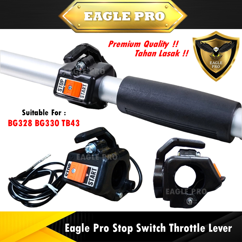 Eagle Pro Brush Cutter Stop Switch Throttle Lever BG328 TL33 TL43 Mesin ...