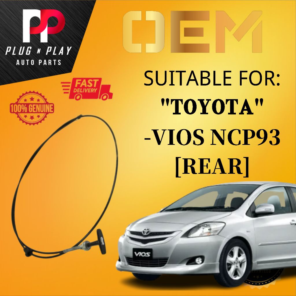 TOYOTA VIOS NCP93 REAR OEM BONNET CABLE QUALITY PRODUCT READY STOCK ...