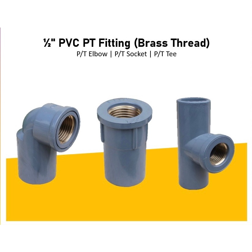 PVC P/T Socket, Tee, Elbow PVC Pipe Fitting With Brass Thread /PVC TEMBAGA | Shopee Malaysia