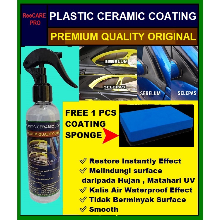🔥 PROMOSI 🔥 ReeCARE PRO Plastic Ceramic Coating Premium Quality Original Ori kembali kan plastic ...