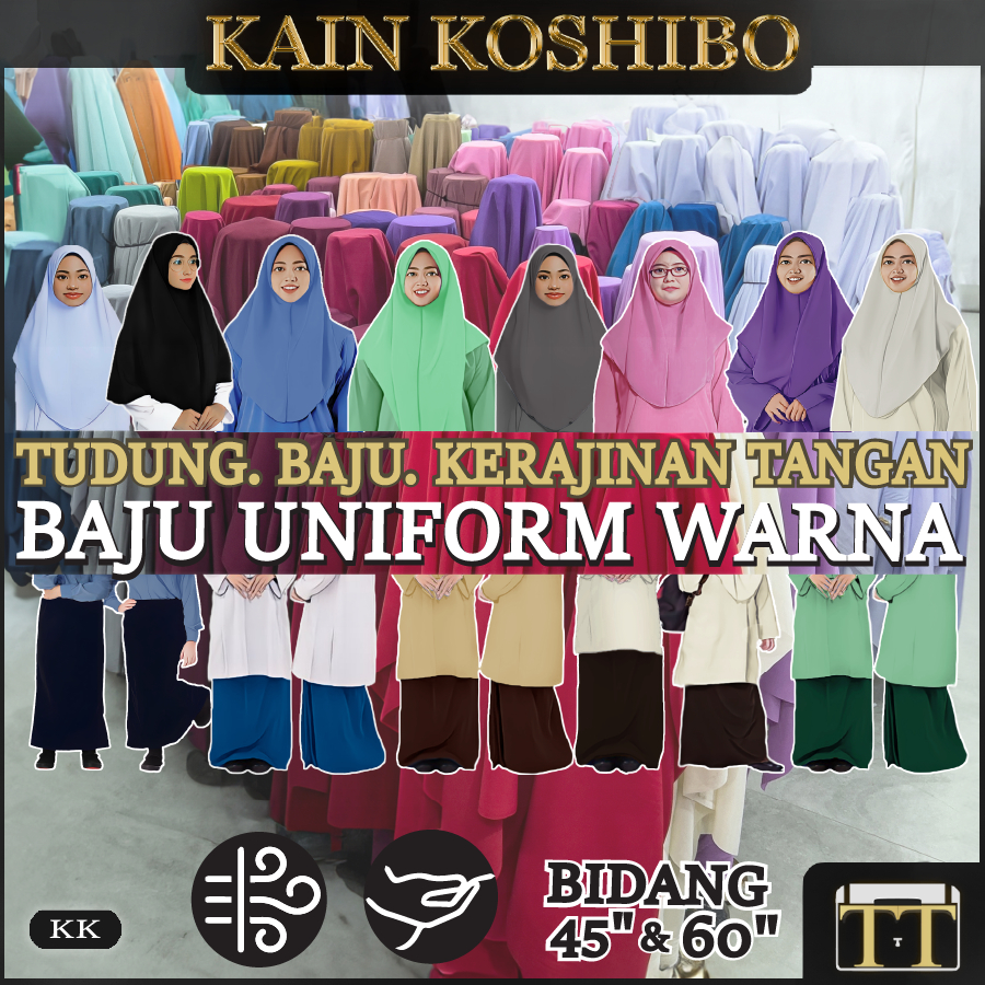 KAIN KOSHIBO 45"& 60"/Uniform Warna Utk Baju & Tudung/Pelbagai warna ...