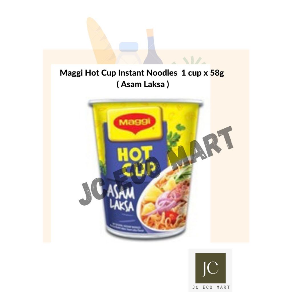 Maggi Hot Cup Instant Noodles 1 cup x 58g ( Kari Sup / Ayam Sup / Tom ...