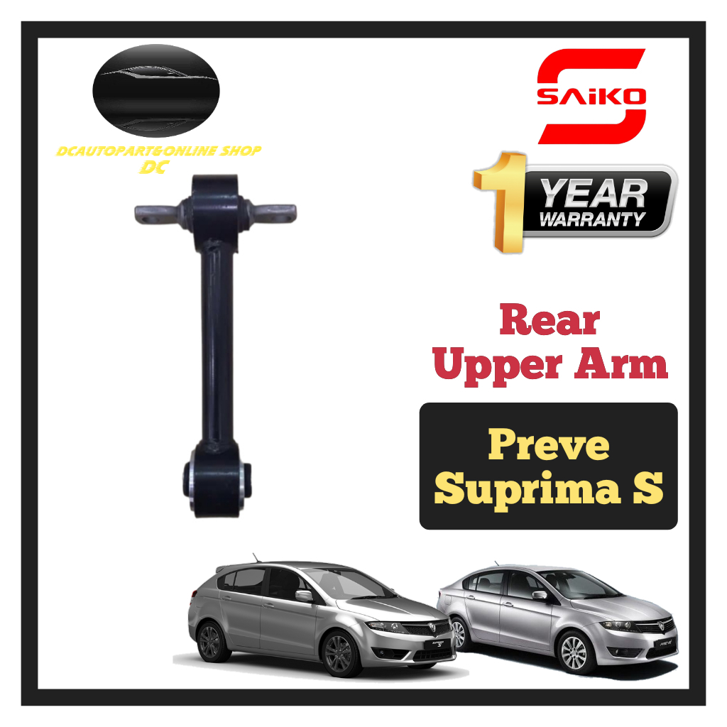 SAIKO UPPER ARM PROTON PREVE SUPRIMA S REAR / BELAKANG TULANG ANGJING ...