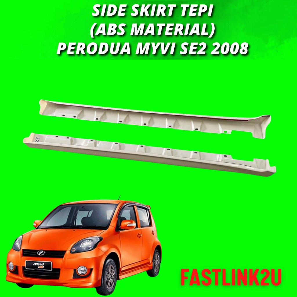 Fastlink Perodua Myvi Se2 2005-2010 Side Skirt (ABS MATERIAL) 100% NEW ...