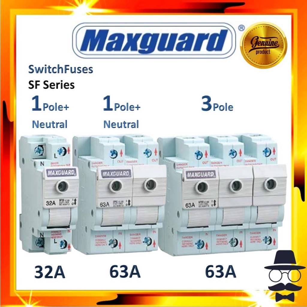 Maxguard 32A 2P 63A 2P Switchfuses 1 Pole 3 Pole (SF series) GENUINE ...
