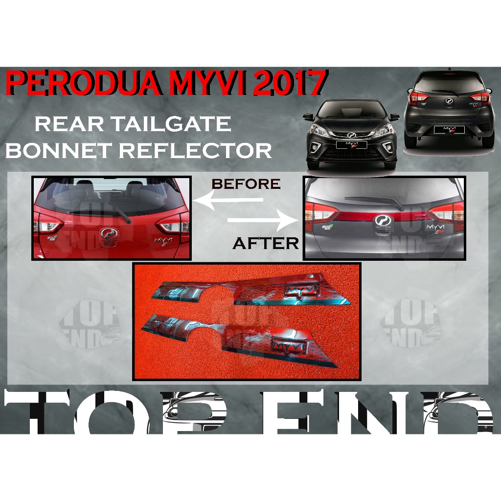 PERODUA MYVI 2017 REAR TAILGATE TRUNK BONNET REFLECTOR LAMPU BONNET ...