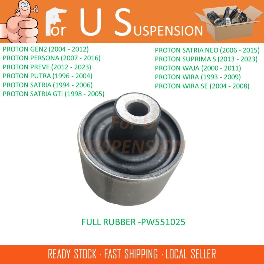 1 PIECE REAR TRAILING ARM BUSH /FULL RUBBER -PROTON GEN2,PERSONA,PREVE ...
